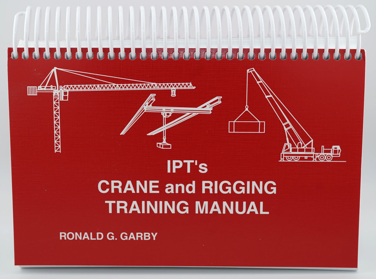 IPT's Crane and Rigging Training Manual or Handbook – ITI Bookstore