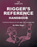 The Complete Rigger's Reference Handbook – ITI Bookstore